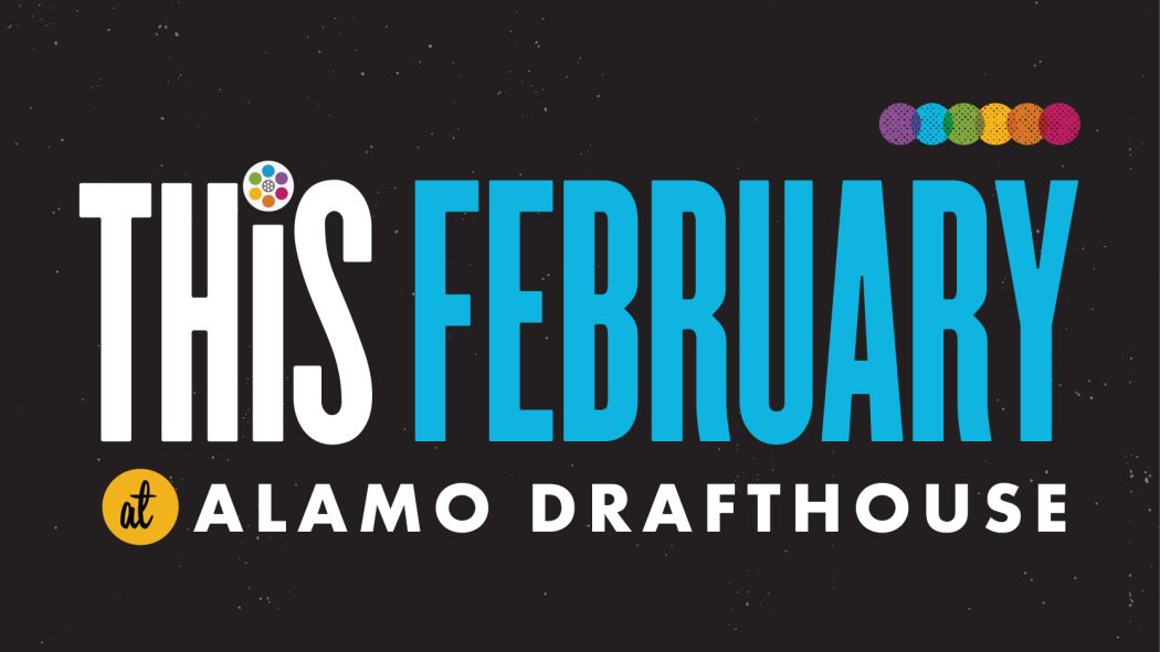 Red-Hot Movies For An Ice-Cold Month - This February At Alamo ...